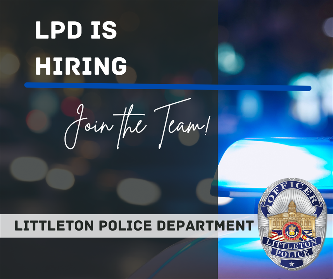 LPD Careers Littleton Police Department